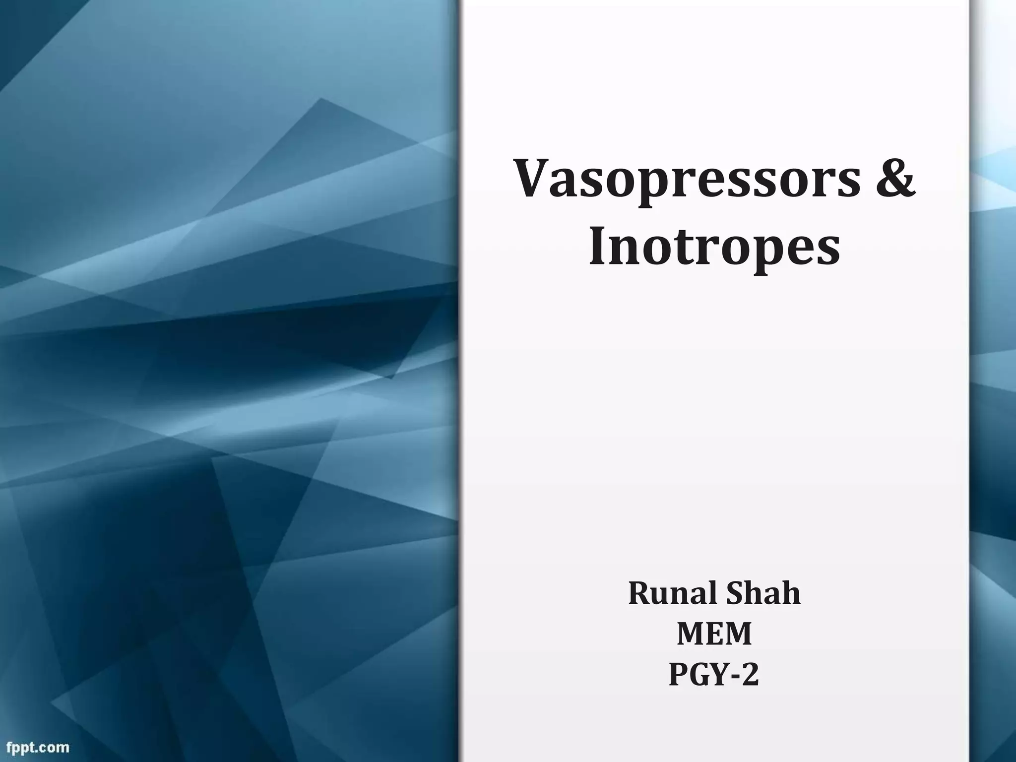 Vassopressors and Inotropes | PPTX