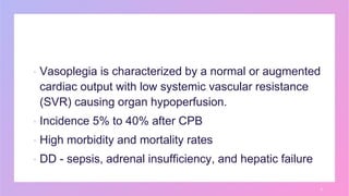 Vasoplegia after CPB.pptx