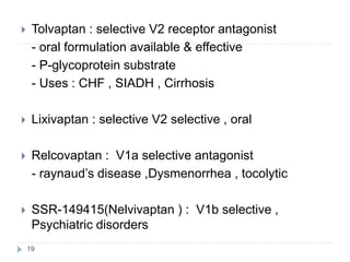 Vasopressin agonista and antagonist | PPTX