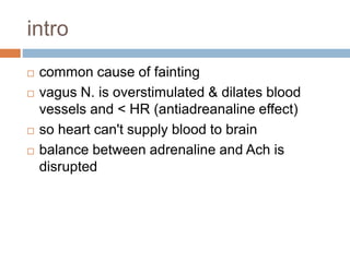 Vaso vagal syncope | PPTX