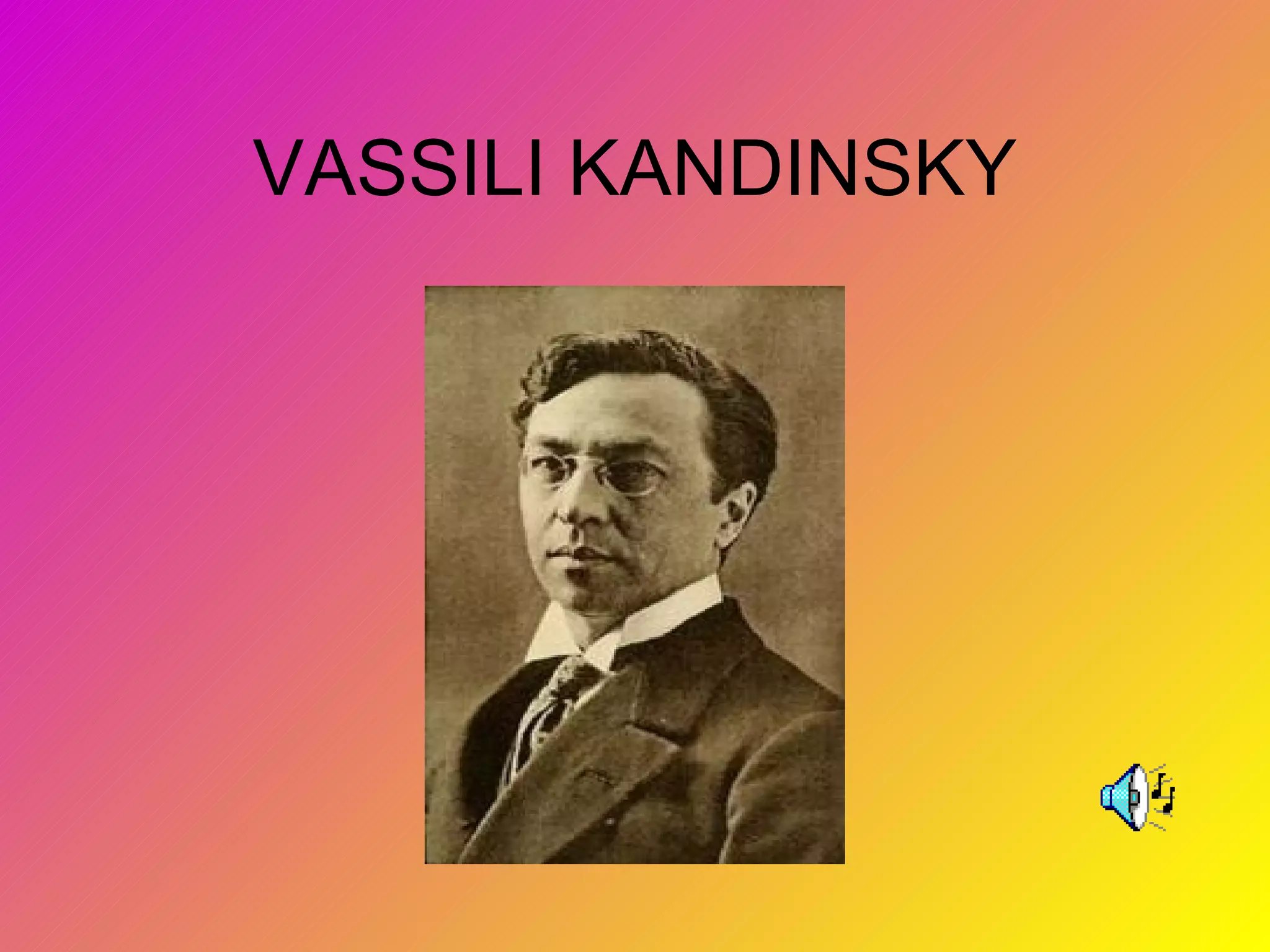Vassili Kandinsky | PPT