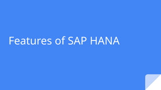 Best Features of SAP HANA: A Comprehensive Guide by VastEdge | PPT