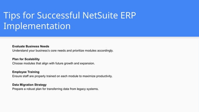 Comprehensive Guide to NetSuite ERP Modules | Benefits, Tips, and Best Practices | PPTX