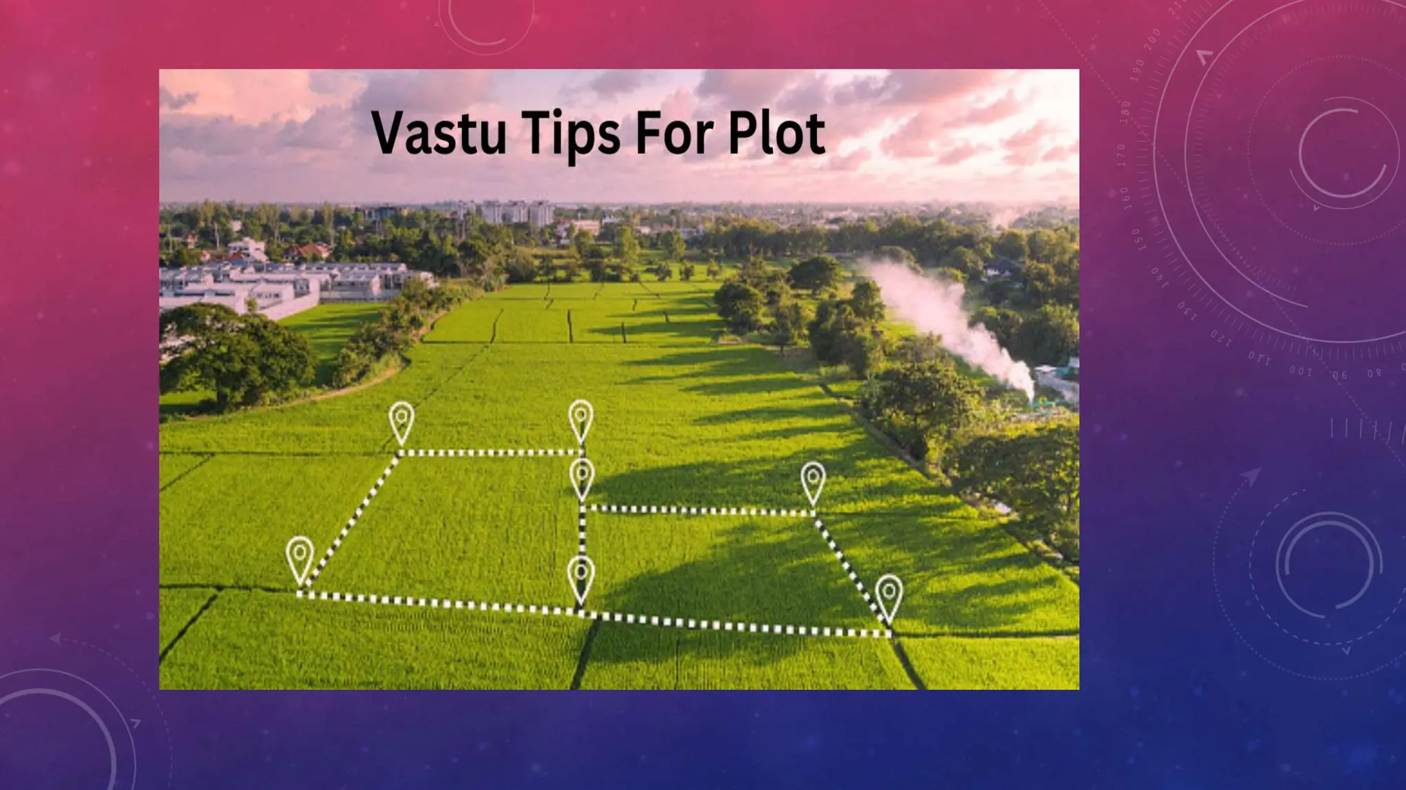Harmony in Earth: Vastu Advice for Land Services | PPT