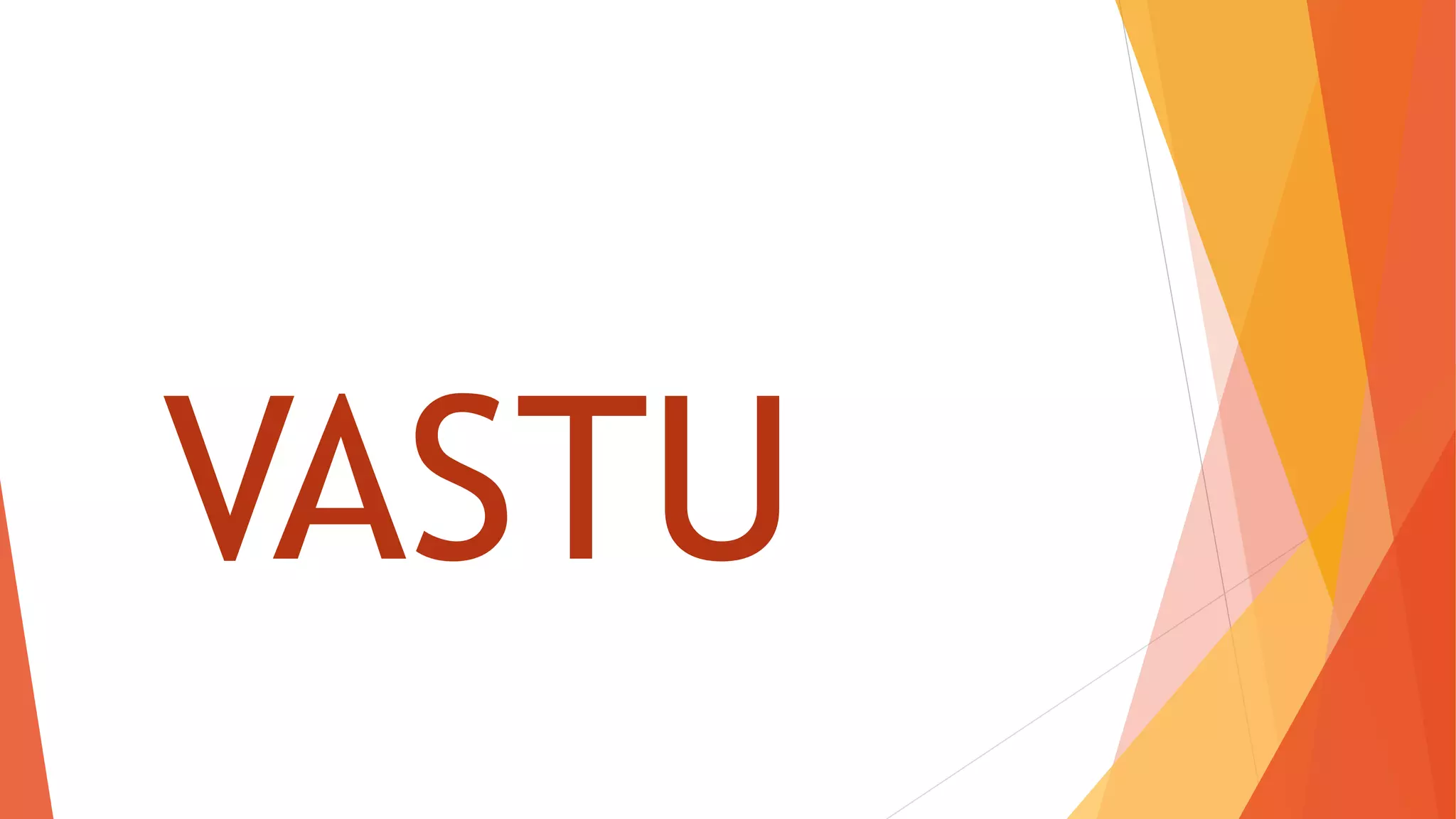 Vastu ppt | PPTX