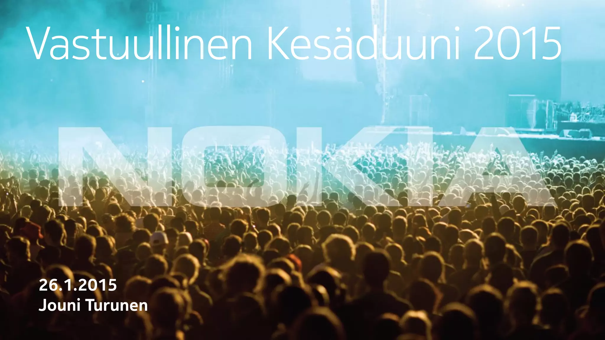 Vastuullinen kesäduuni Nokia - Jouni Turunen | PPT