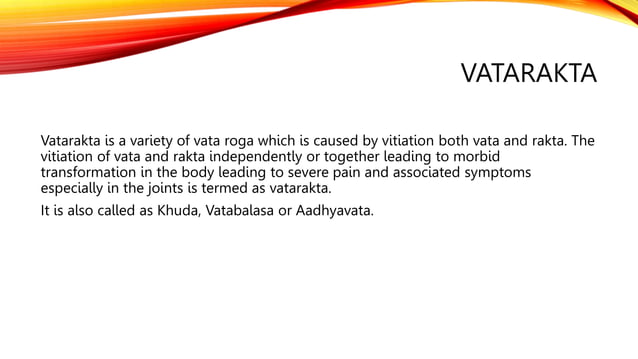Vata-rakta disease in ayurveda cause, management | PPTX