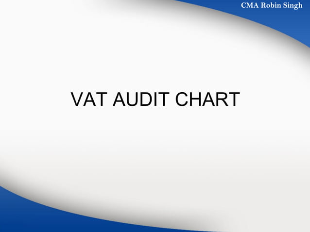 Vat audit chart all india | PPT