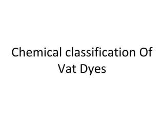 Vat+dyes | PPT