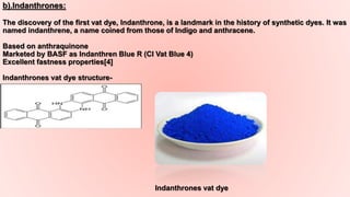 Vat Dyes Properties & Chemical Structure | PPTX