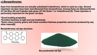 Vat Dyes Properties & Chemical Structure | PPTX