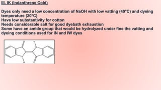Vat Dyes Properties & Chemical Structure | PPTX