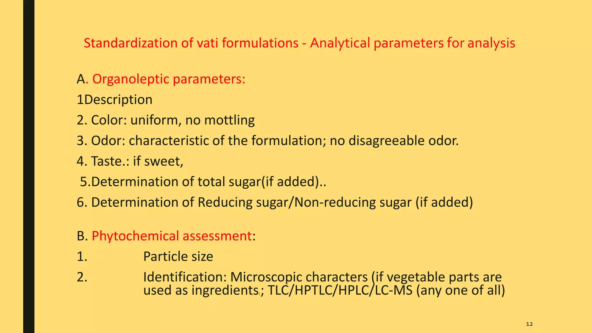 Vati/gutika:: Preparation and standardization | PPTX