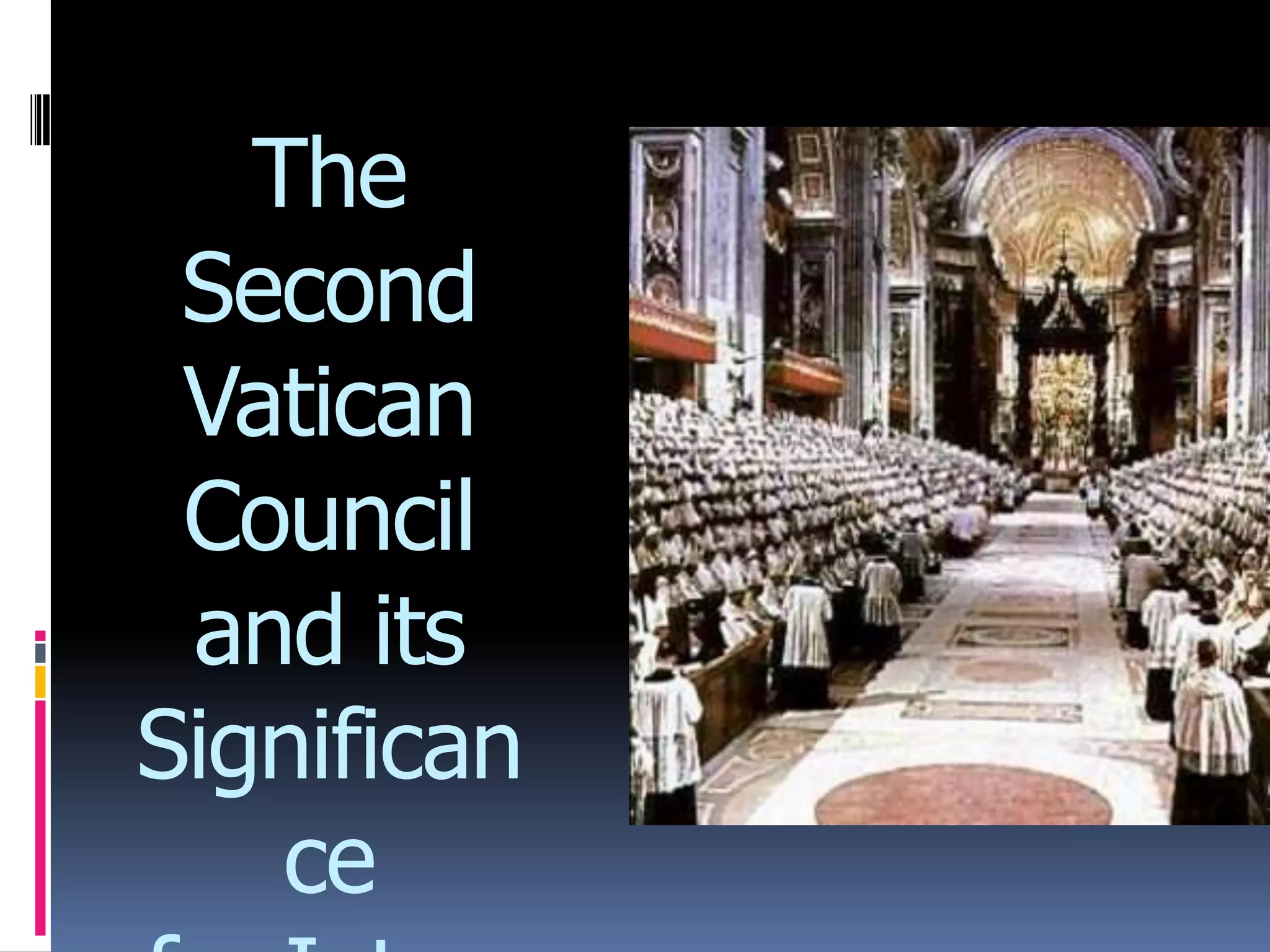 Significance of Vatican II | PPTX