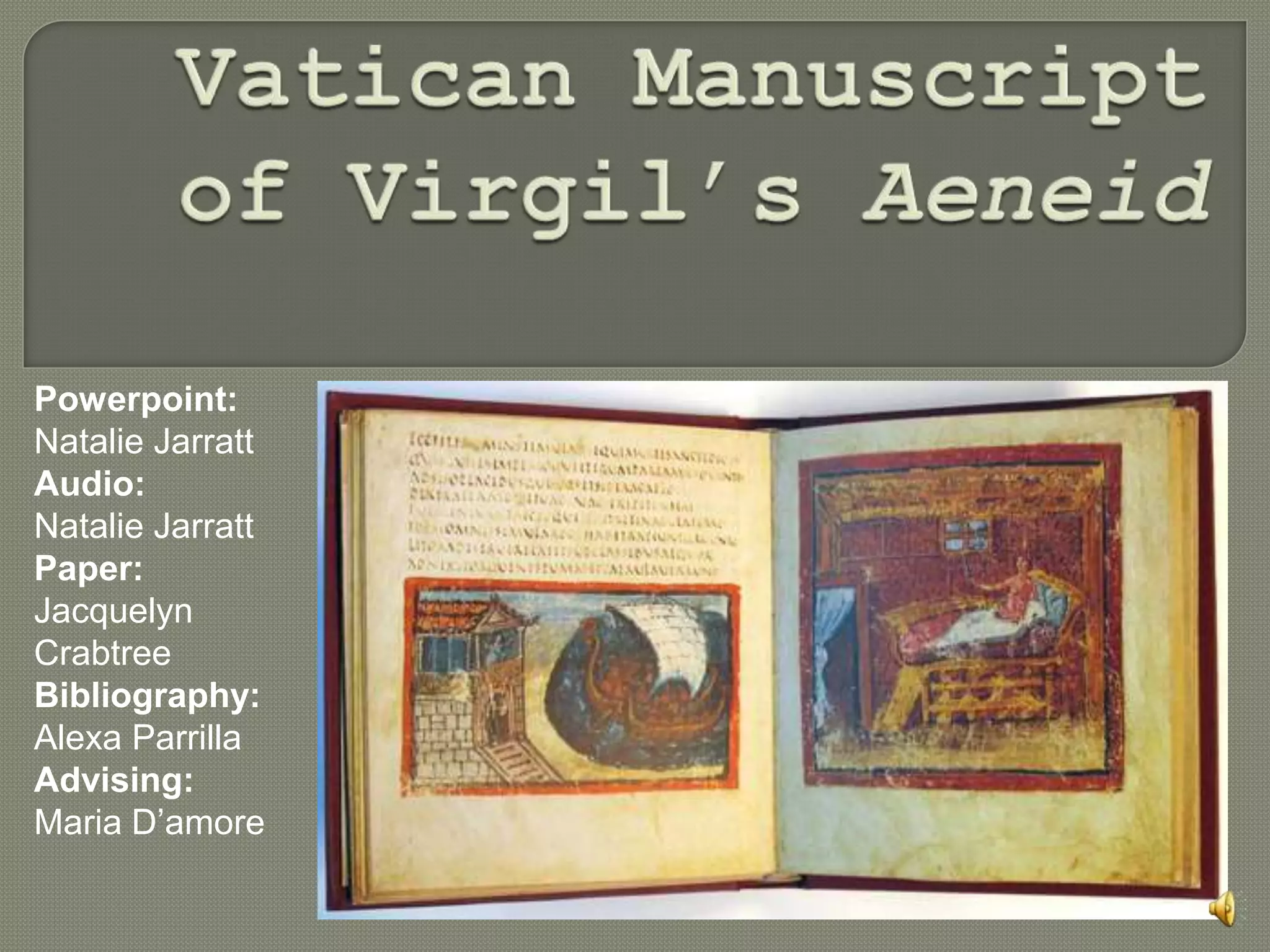 Vatican manuscript of Virgil's Aeneid | PPTX