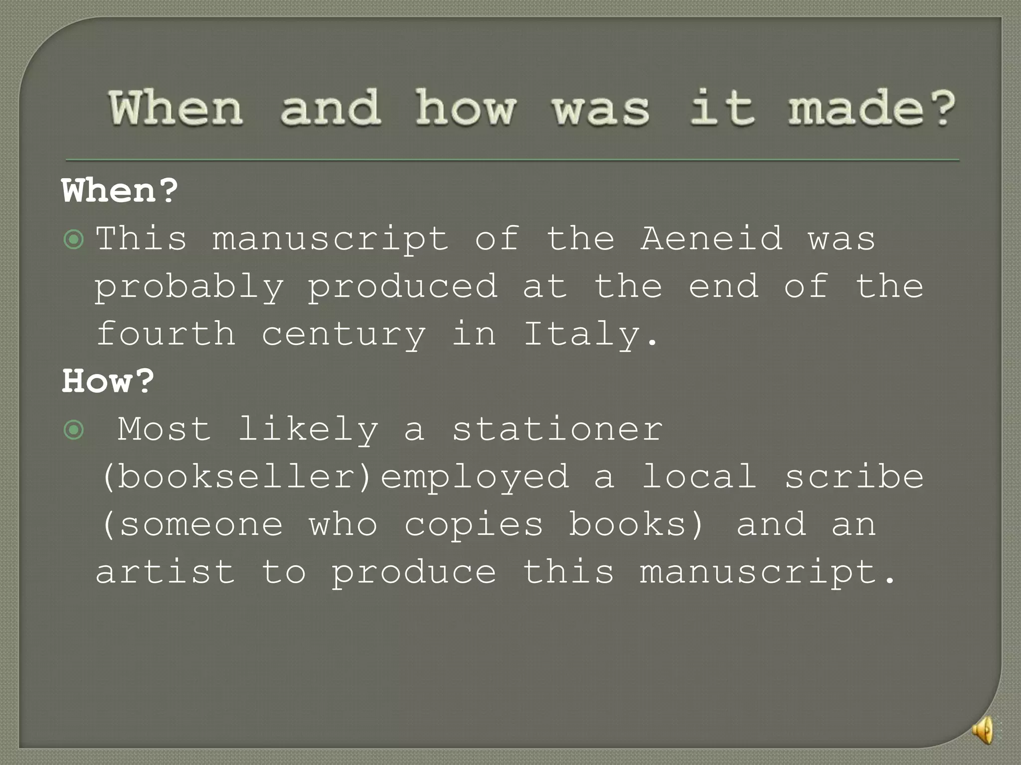 Vatican manuscript of Virgil's Aeneid | PPTX