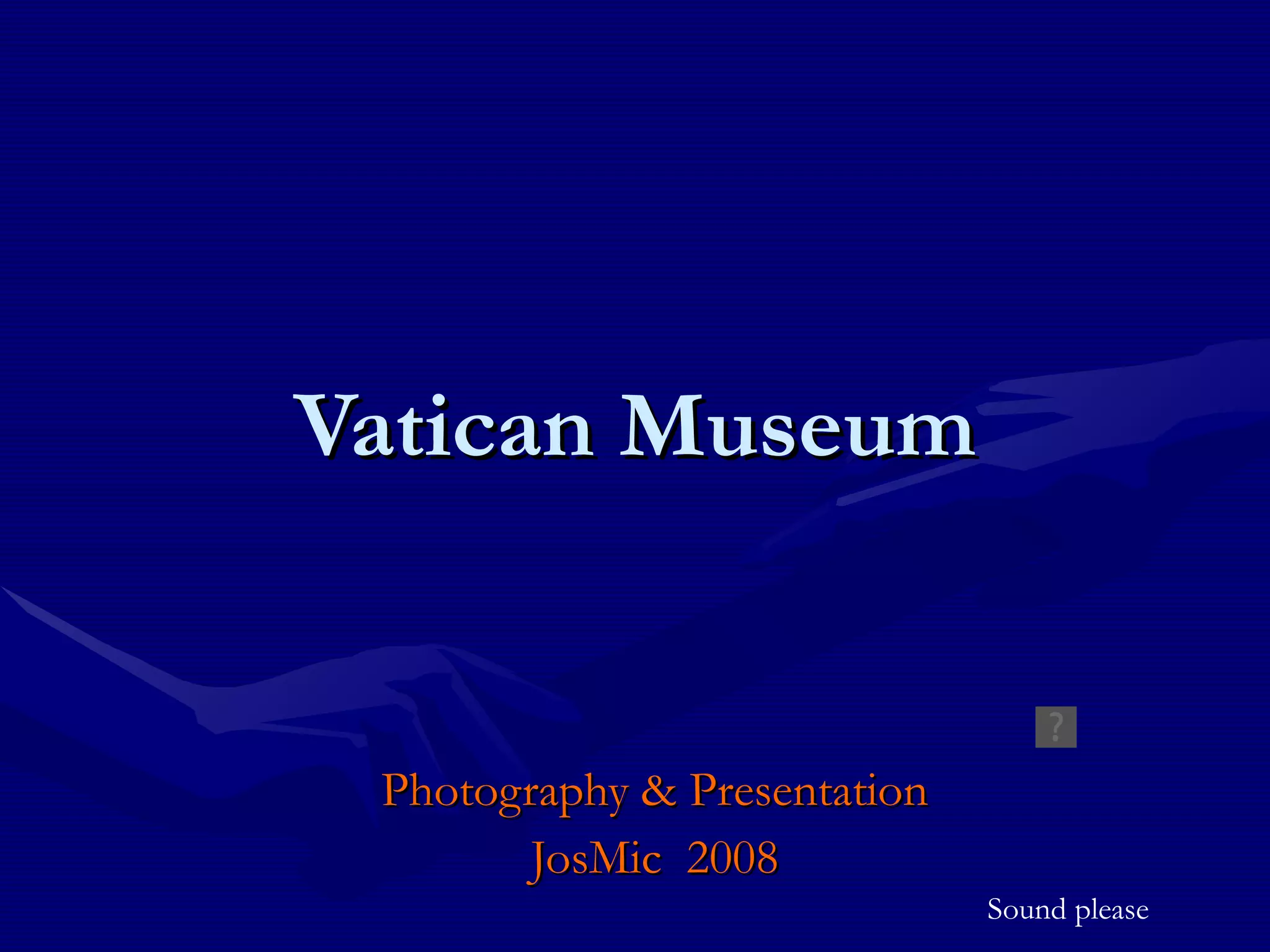 Vatican Museum | PPS