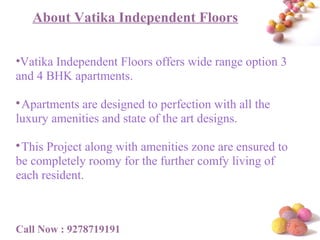 Vatika Independent Floors Upcoming project at Gurgaon | PPT
