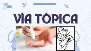 vía tópica e instilación nasal en enfermería | PDF