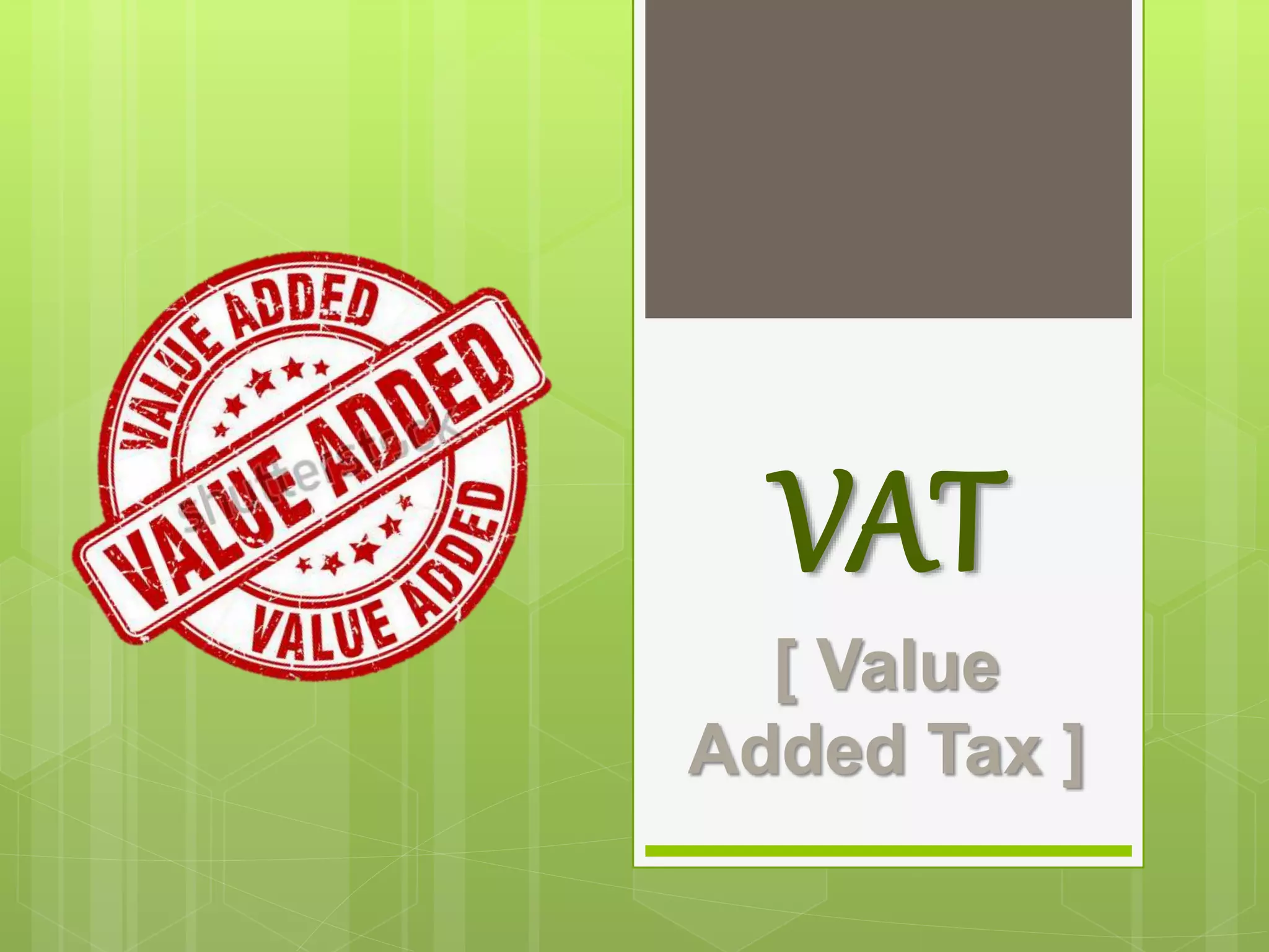 Introduction to VAT | PPTX | Commodities | Economy