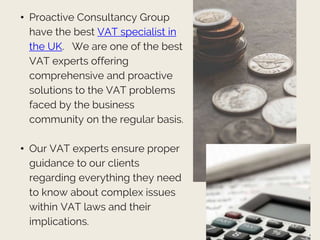 VAT specialist in UK - Proactive Consultancy Group - TPCGUK | PPTX