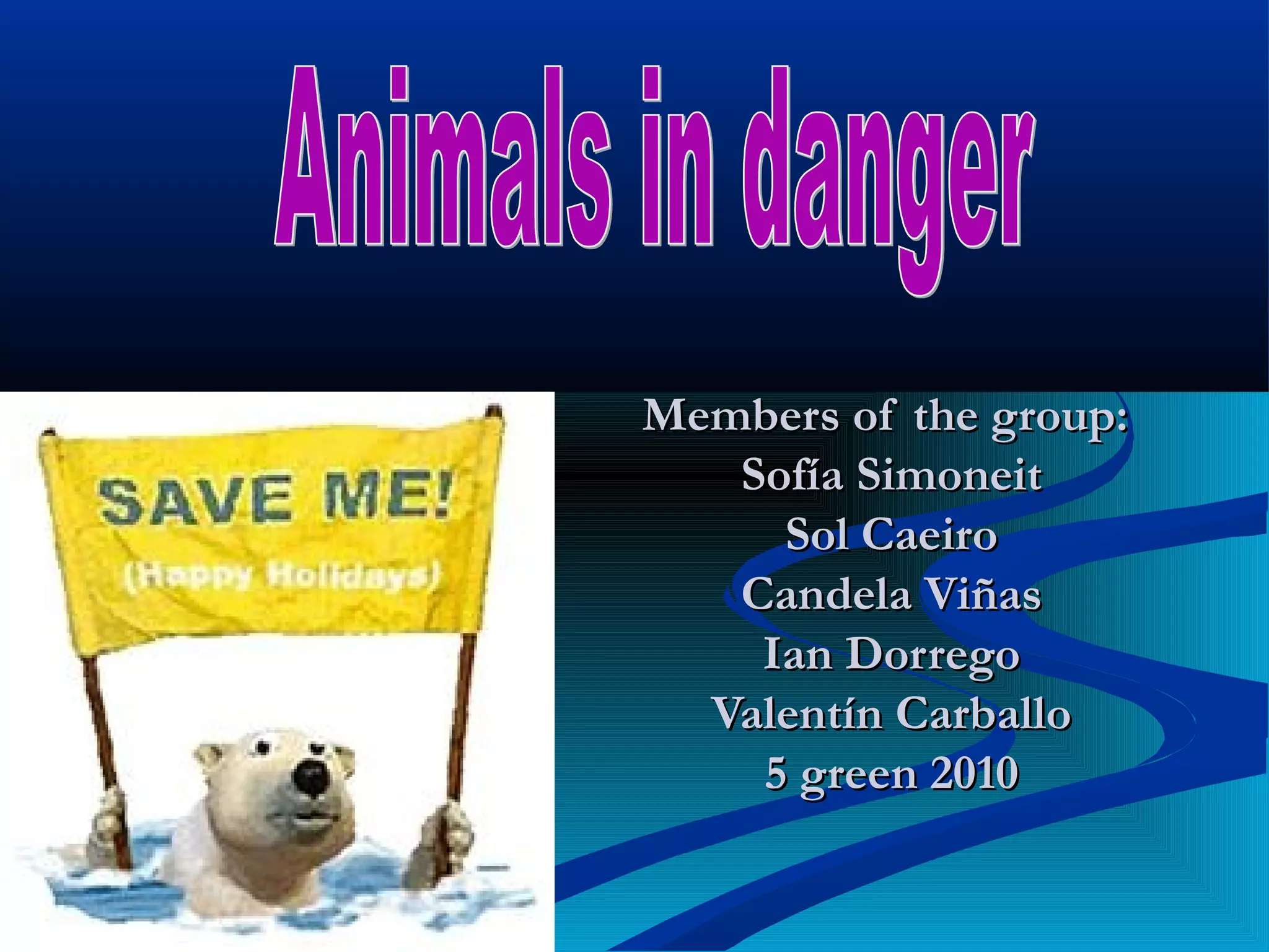 Endangered Animals | PPT | Environment | Science