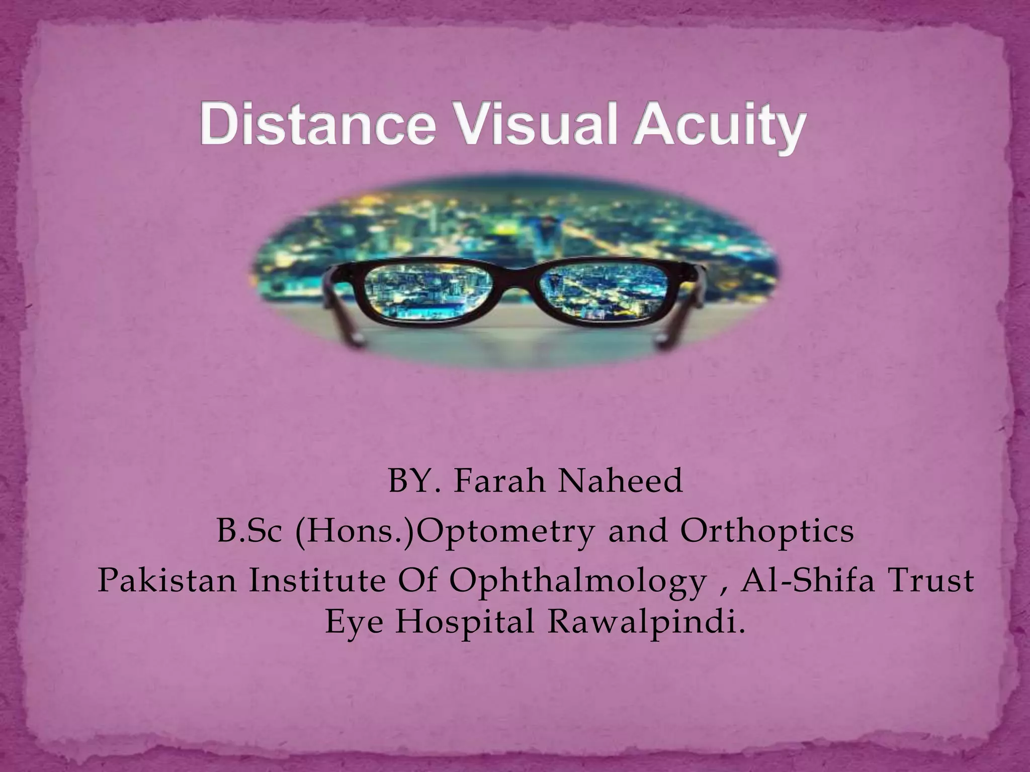 Visual acuity, visual acuity types and factors | PPTX | Eye and Vision ...