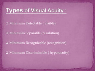 Visual acuity, visual acuity types and factors | PPTX