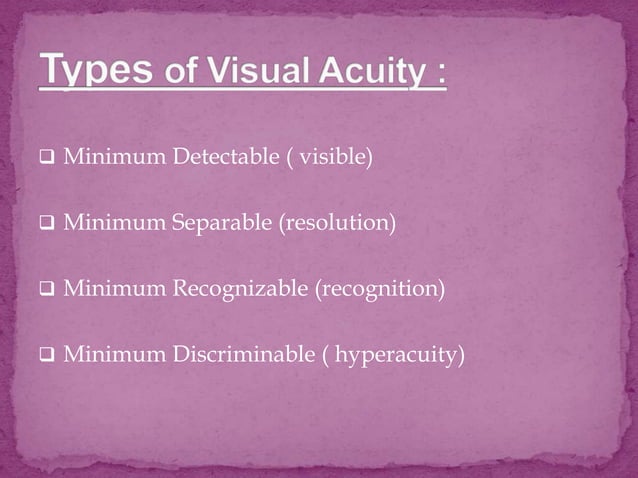 Visual acuity, visual acuity types and factors | PPTX | Eye and Vision ...