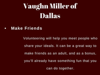 Vaughn Miller of Dallas - Why Volunteer | PPT