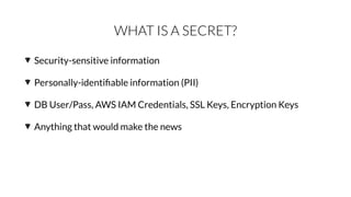 Hashicorp Vault: Open Source Secrets Management at #OPEN18 | PDF