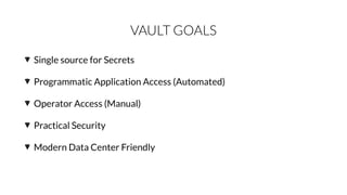 Hashicorp Vault: Open Source Secrets Management at #OPEN18 | PDF