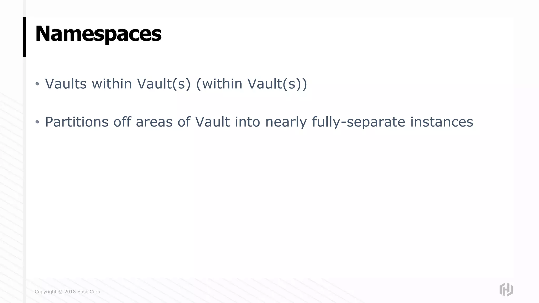 Vault Agent and Vault 0.11 features | PPT