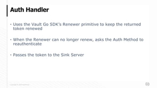 Vault Agent and Vault 0.11 features | PPTX | Cloud Computing | Internet