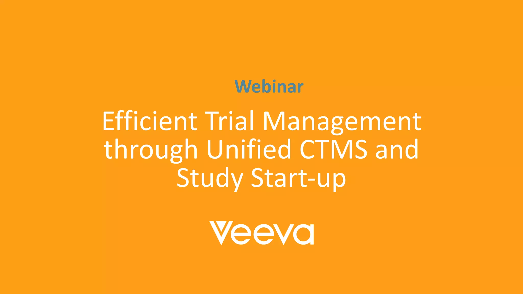 Efficient Trial Management through Unified CTMS and Study Start-up | PDF