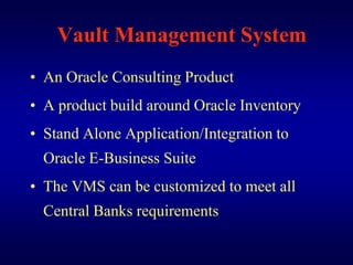 Vault management system_for_central_banks | PPTX