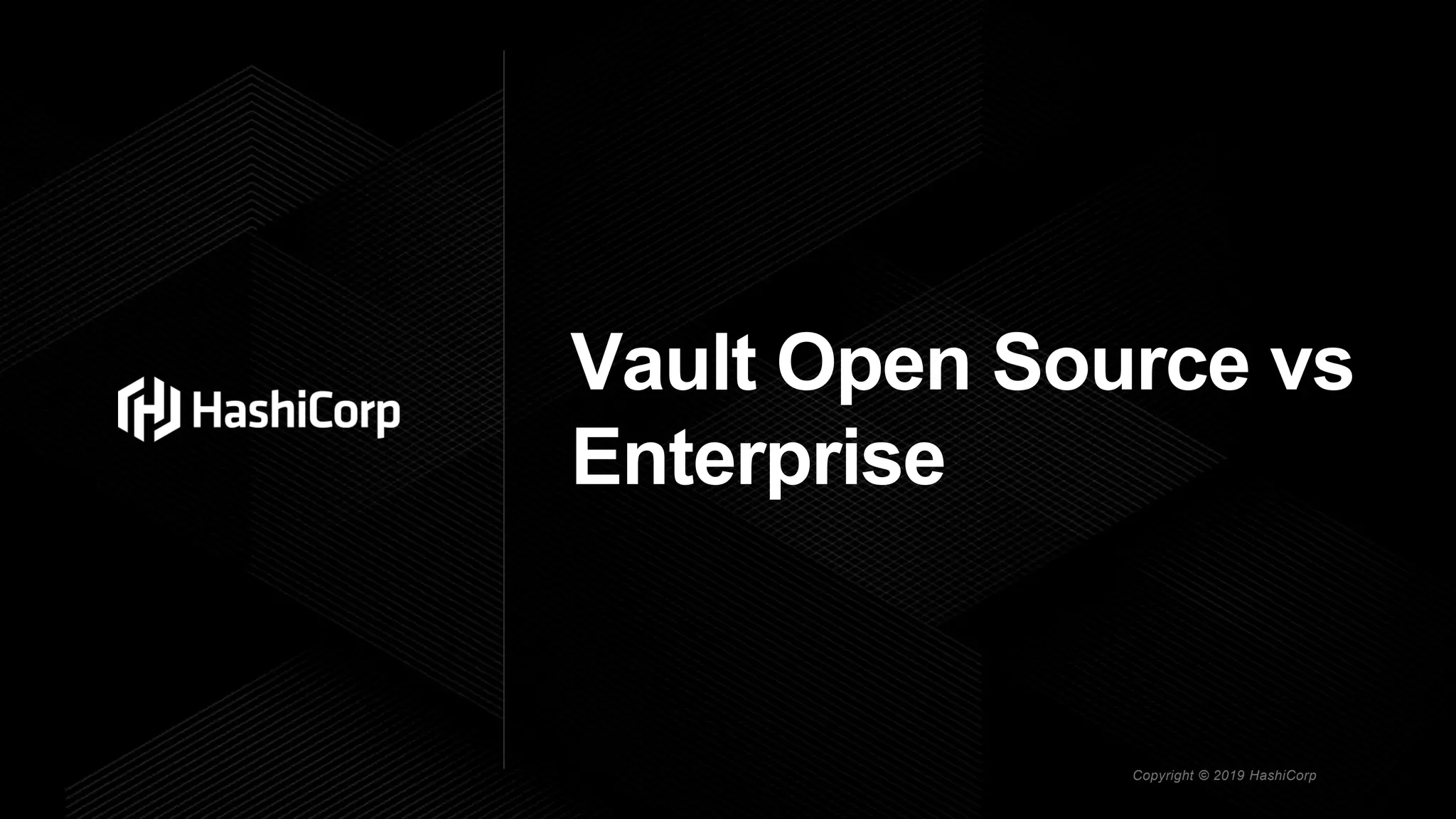 Hashicorp Vault Open Source vs Enterprise | PPTX