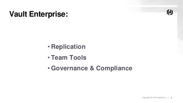 Hashicorp Vault Open Source vs Enterprise Hashicorp Vault Open Source vs Enterprise