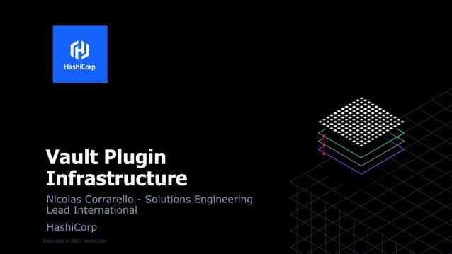 HashiCorp Vault Plugin Infrastructure | PPT