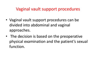 Vaginal Vault prolapse and suspension | PPTX