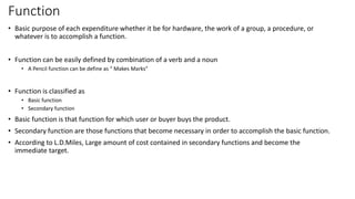Value Analysis and Value Engineering -Function & Evaluation of Function ...