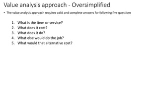 Value Analysis and Value Engineering -Function & Evaluation of Function | PPT