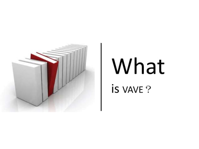 What is VAVE | PPTX