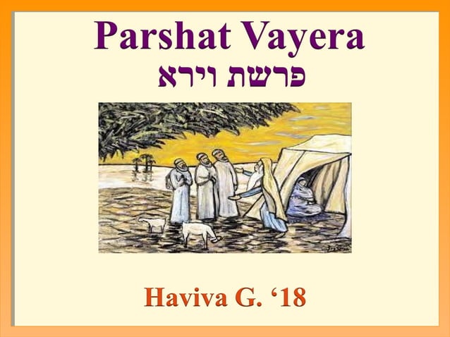 Parsha Presentations: Vayera | PPT | Christianity | Religion & Spirituality