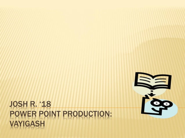 Parsha Presentations: Vayigash | PPT