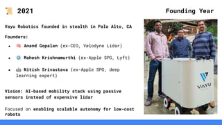 Vayu Robotics: Building the AI Brain for Robots (2021–2026) | PDF