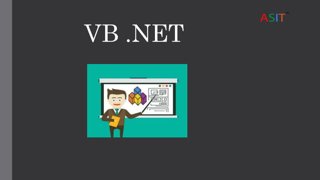 Learn VB.NET at ASIT | PPT