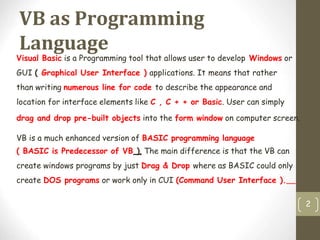 vb-160518151614.pptx | Operating Systems | Computer Software and Applications