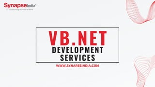 VB.NET Development Company | Custom & Scalable Solutions | PPT
