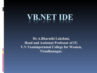 .Net IDE Components and Applications | PPT